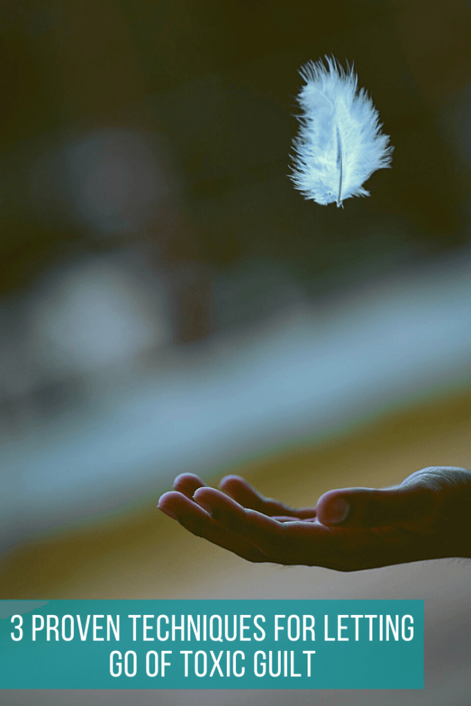 3 Techniques to Get Over Guilt & Make Healthier Decisions